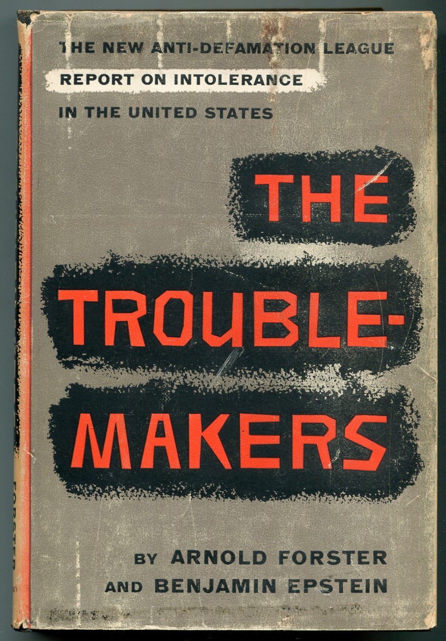 The Troublemakers | Arnold FORSTER, Benjamin Epstein
