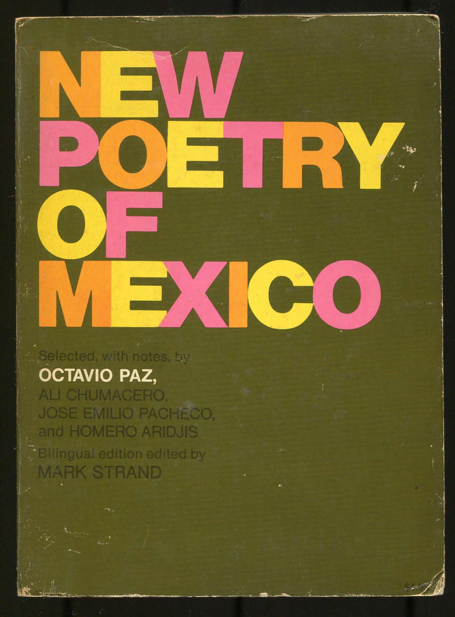New Poetry of Mexico | Octavio PAZ, Jose Emilio Pacheco, Ali Chumacero ...