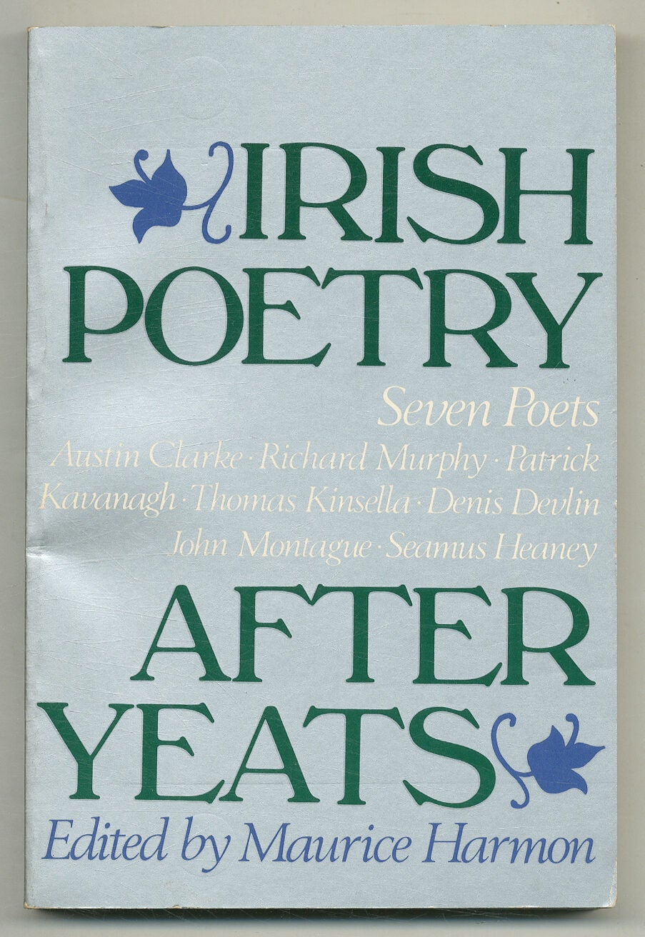 Irish Poetry After Yeats: Seven Poets | Maurice HARMON