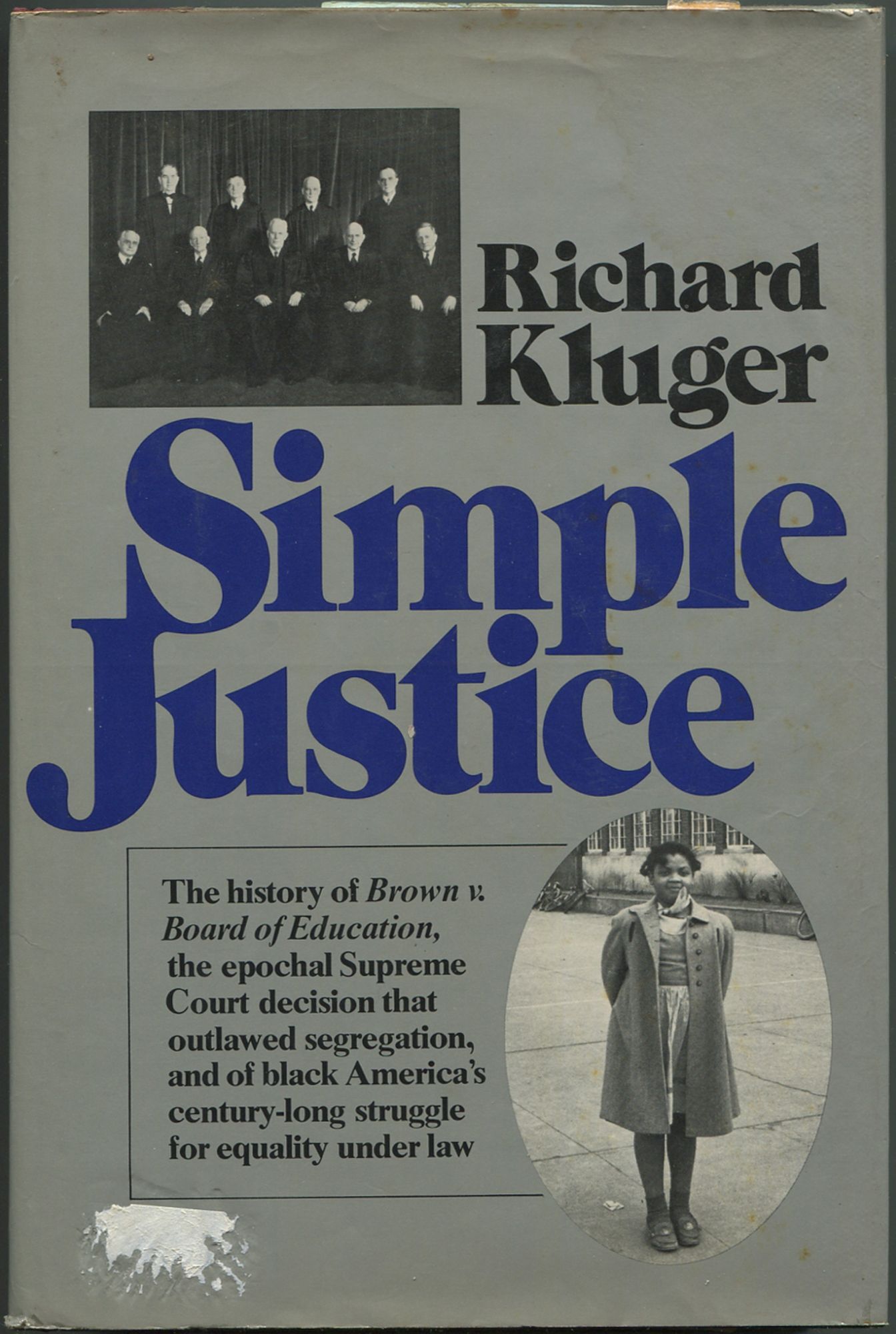 Simple Justice: The History of Brown V. Board of Education and Black ...