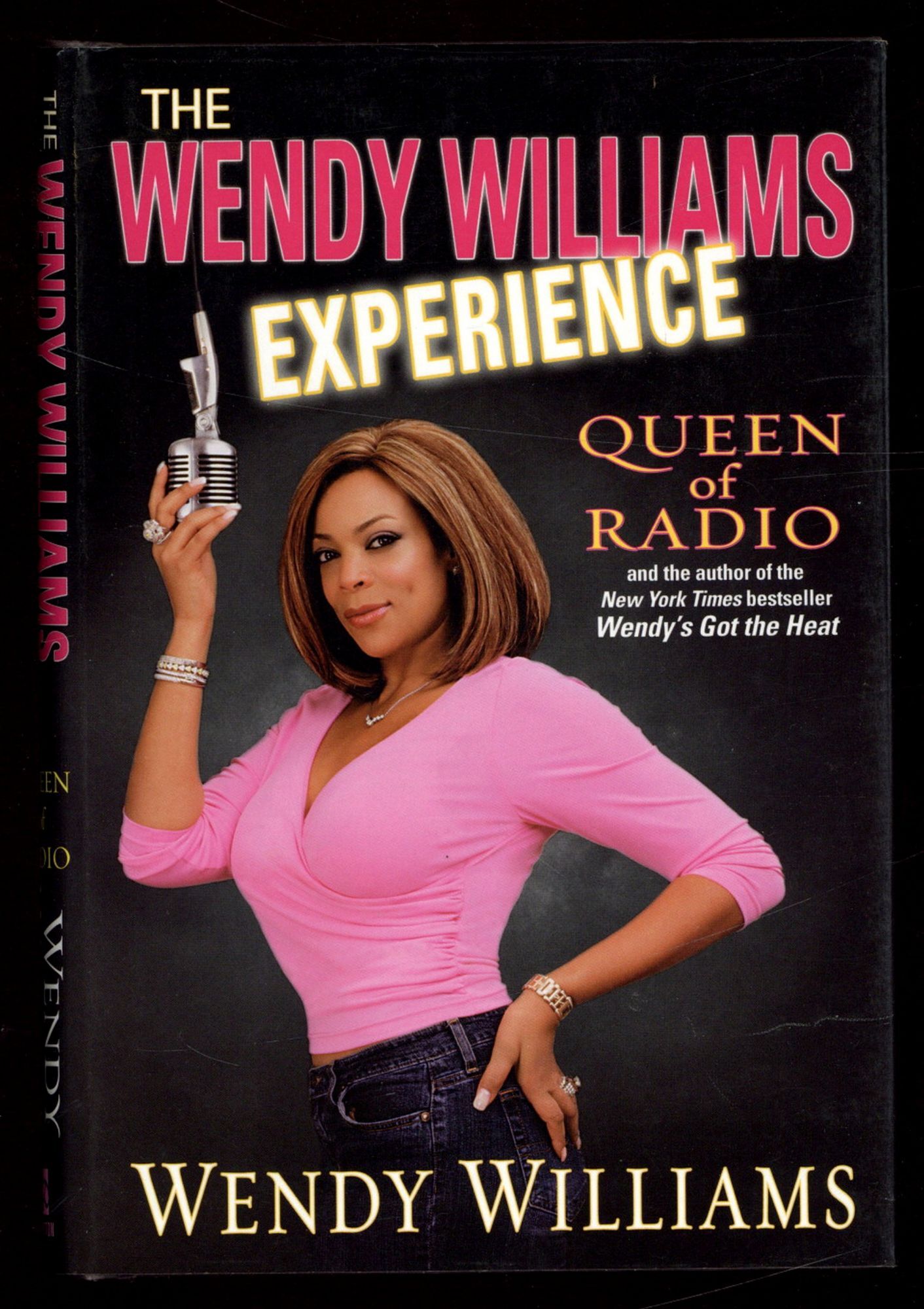 The Wendy Williams Experience | Wendy WILLIAMS, Karen Hunter